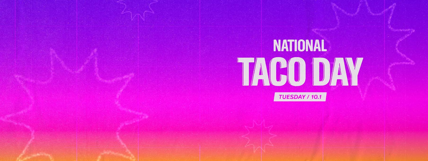 National Taco Day | Taco Bell®